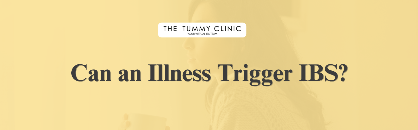 New Insights into Irritable Bowel Syndrome - The Tummy Clinic