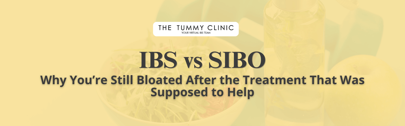 IBS vs SIBO – Why Bloating Lingers After Treatment - The Tummy Clinic
